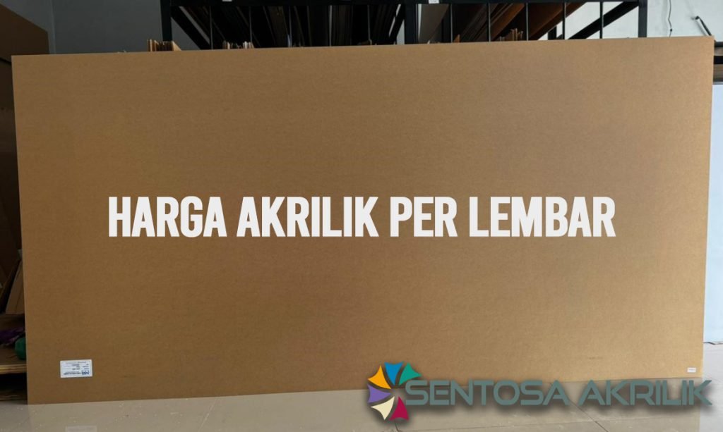 Daftar Harga Akrilik Per Lembar Hari Ini dari Ketebalan